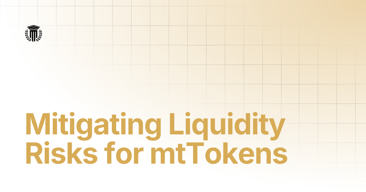Mitigating Liquidity Risks for mtTokens | Mutuum