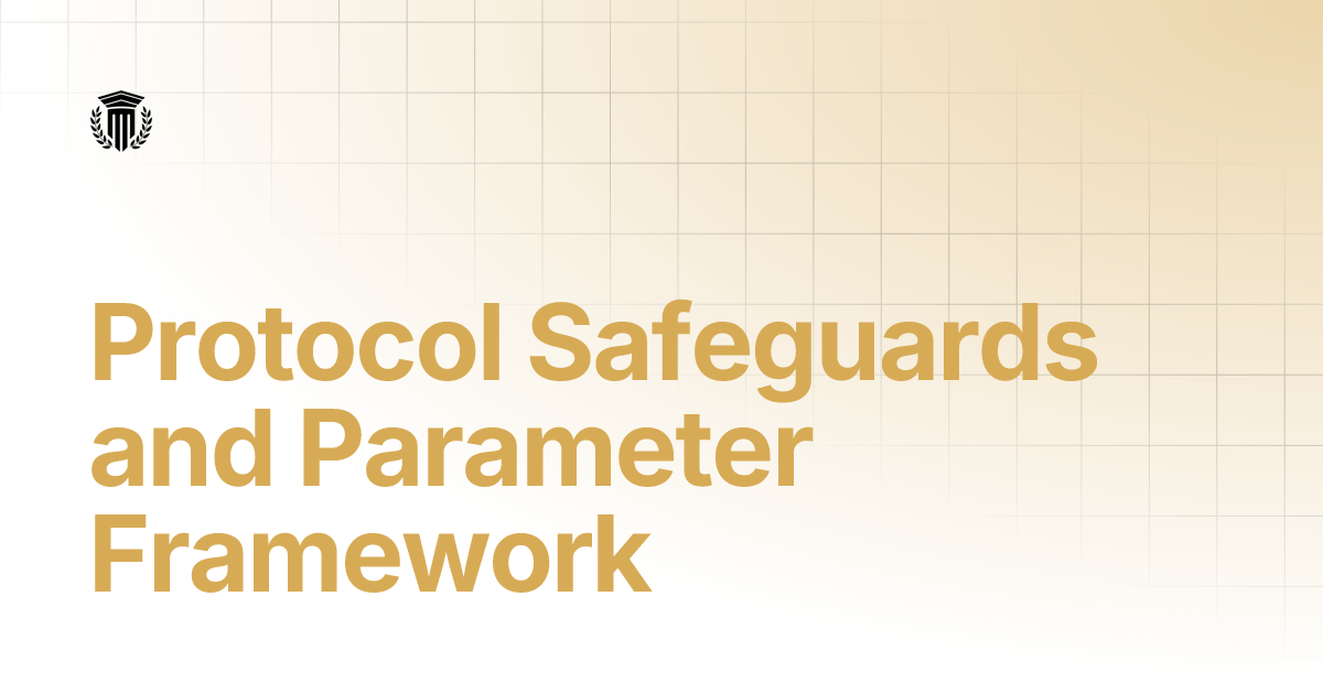 Protocol Safeguards and Parameter Framework | Mutuum Protocol Safeguards and Parameter Framework | Mutuum